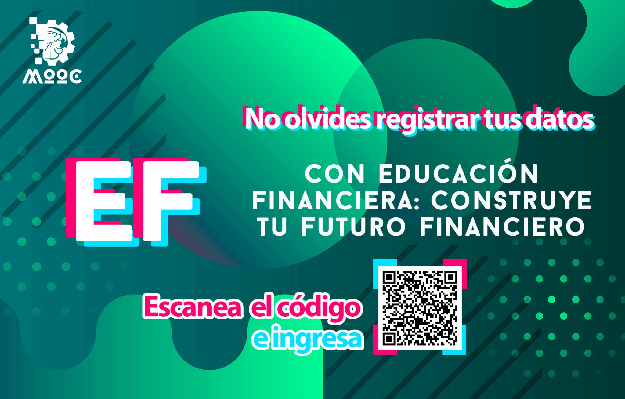 Ya pueden realizar registro a MOOC´s en Educación Financiera y obtener un crédito complementario ...